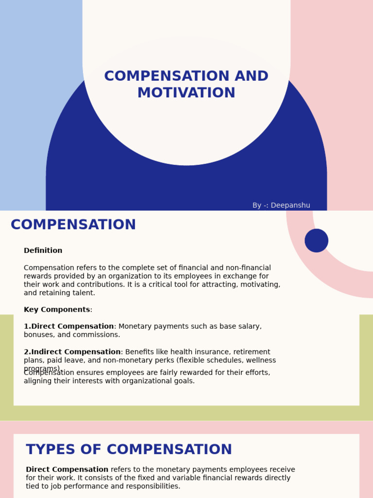 DEEPANSHU MISHRA Compensation and Motivation | PDF | Compensation And ...