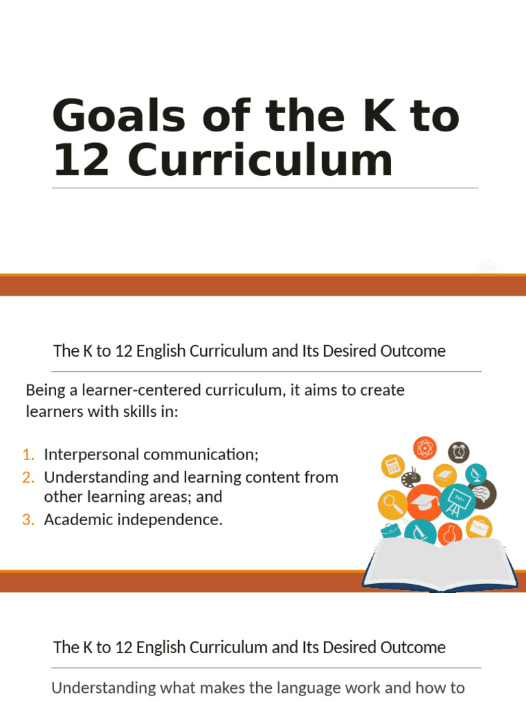 Goals of The K To 12 Curriculum | PDF