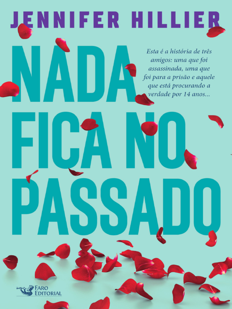 Nada Fica No Passado - Jennifer Hillier | PDF | Psicologia | Tempo