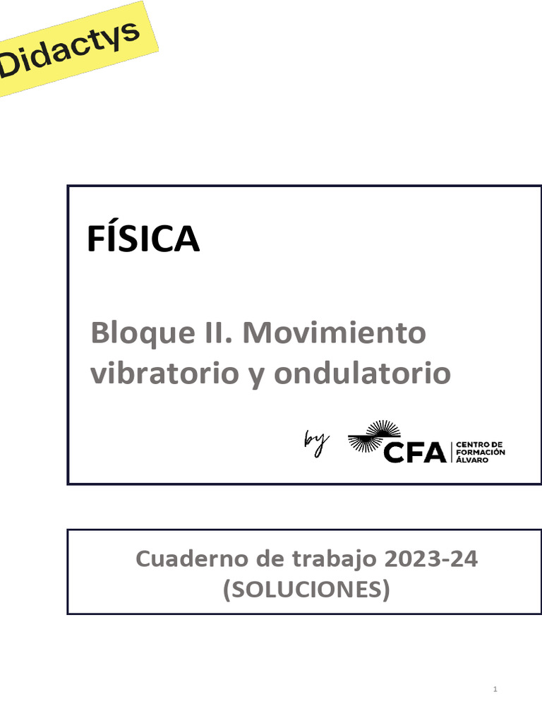 FÃ SICA EJERCICIOS Bloque II - SOLUCIONES - 2023 | PDF