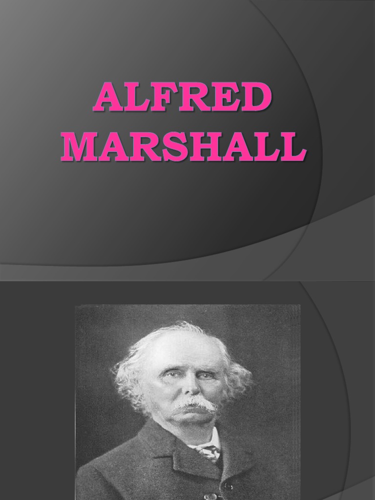 Alfred Marshall: Pioneer of Economics | PDF | Demand | Supply (Economics)