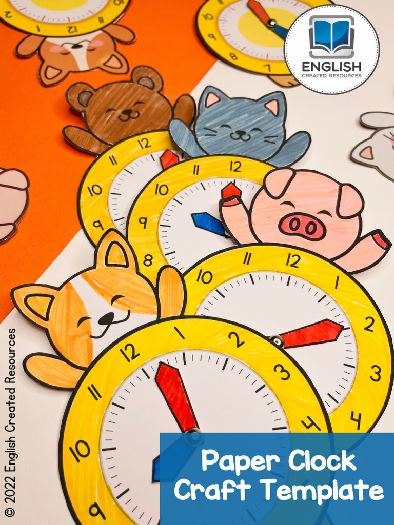 Paper Clock Craft Template Copyright 2022 English Created Resources | PDF