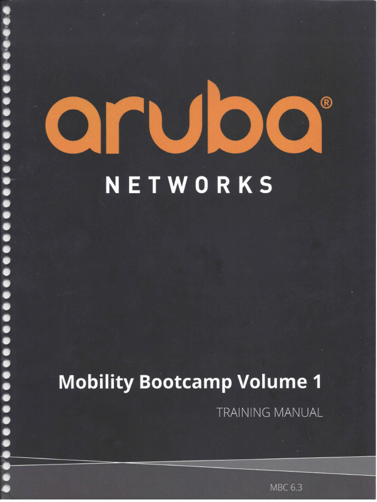 Aruba Mobility BootCamp v6.3 Vol1 | PDF