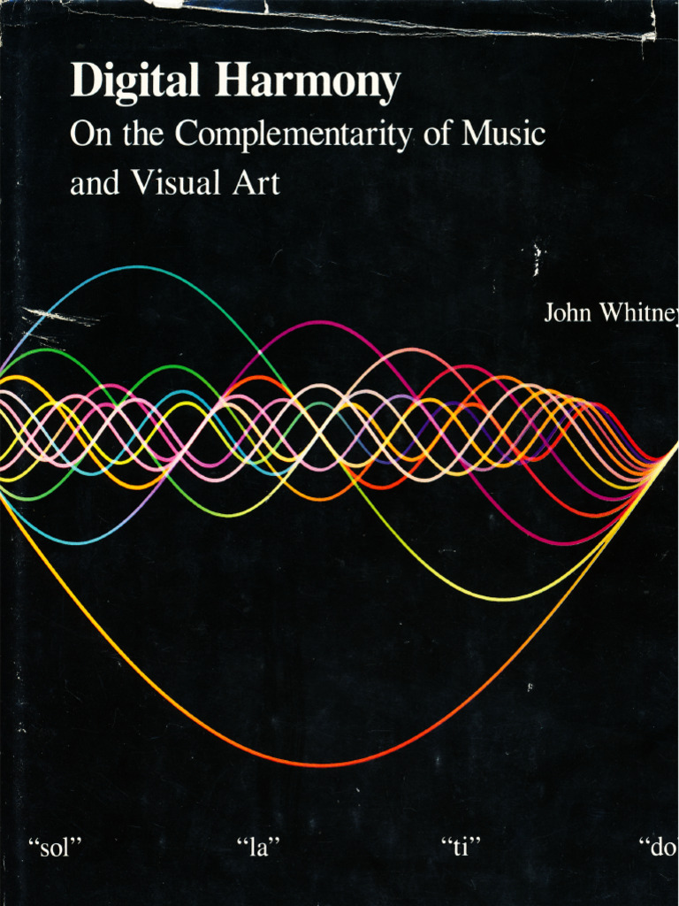 Digital Harmony - On The Complementarity of Music and Visual Art | PDF
