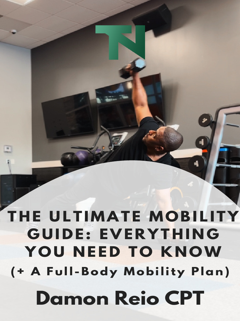 + A Full-Body Mobility Plan | PDF