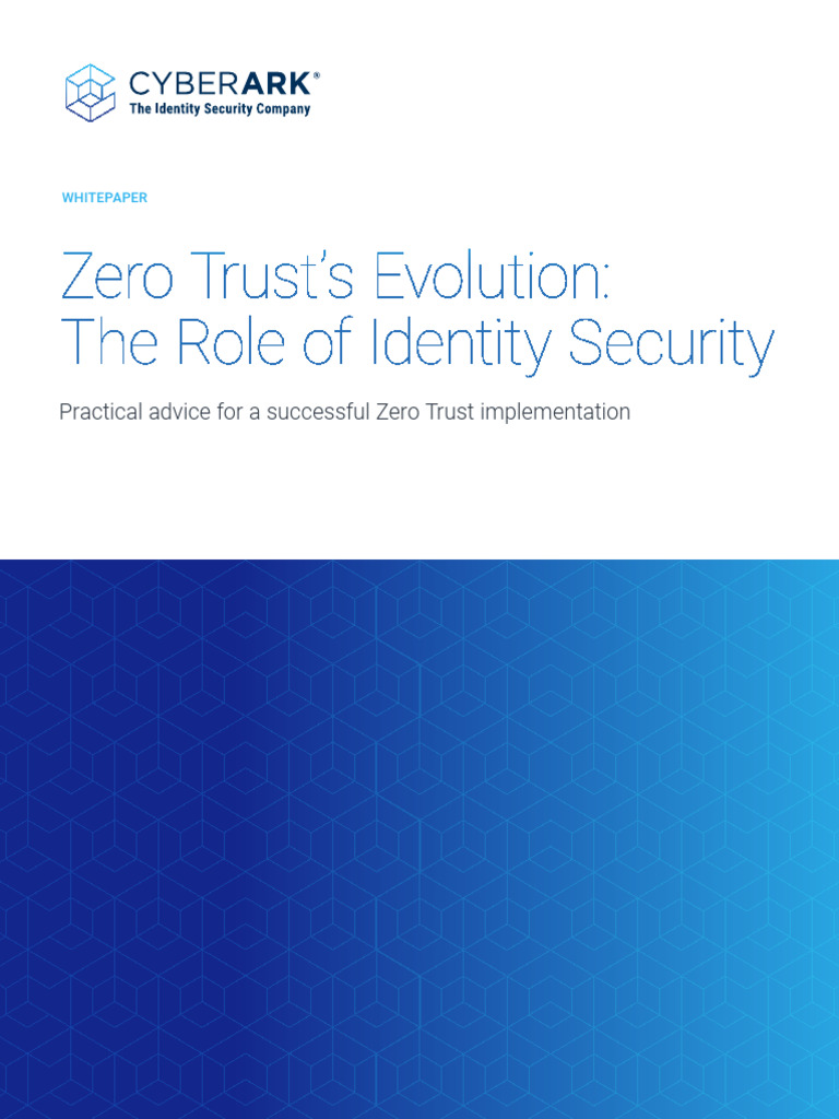 Zero Trust S Evolution The Role of Identity Security | PDF
