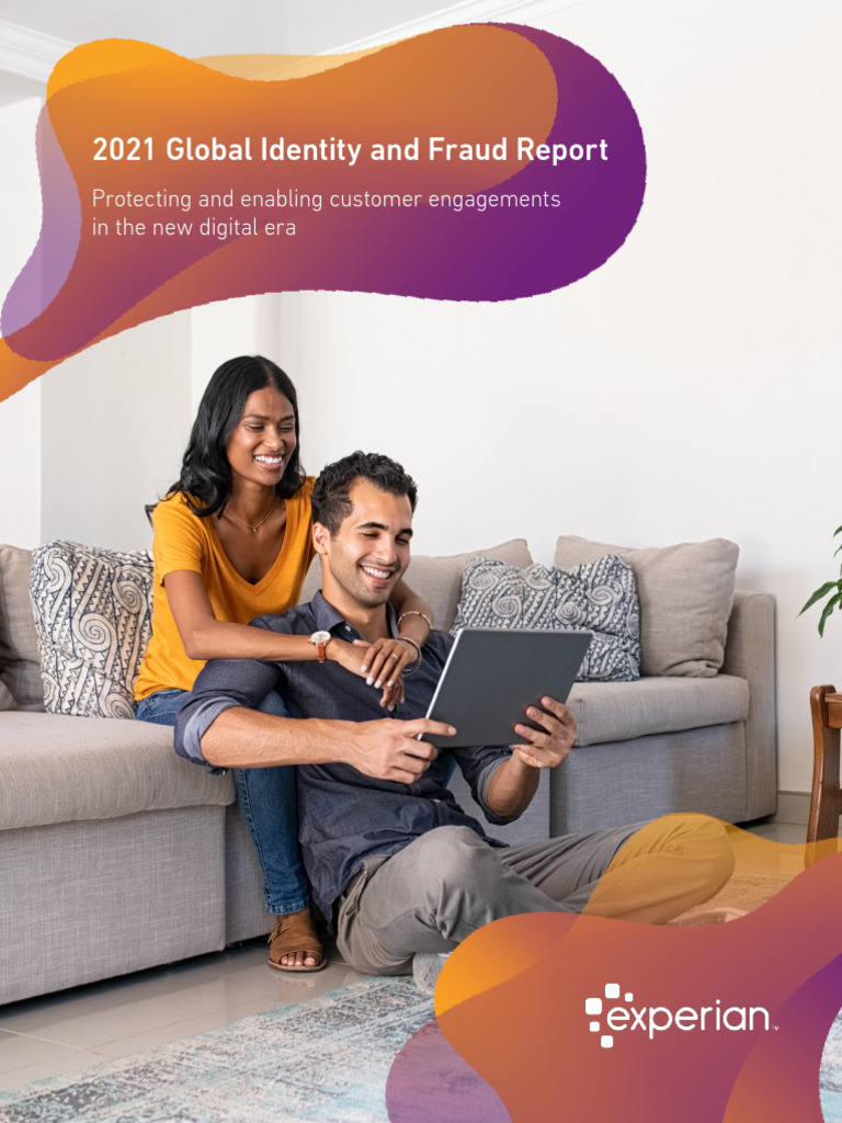 Experian Global Identity and Fraud Report 2021 | PDF