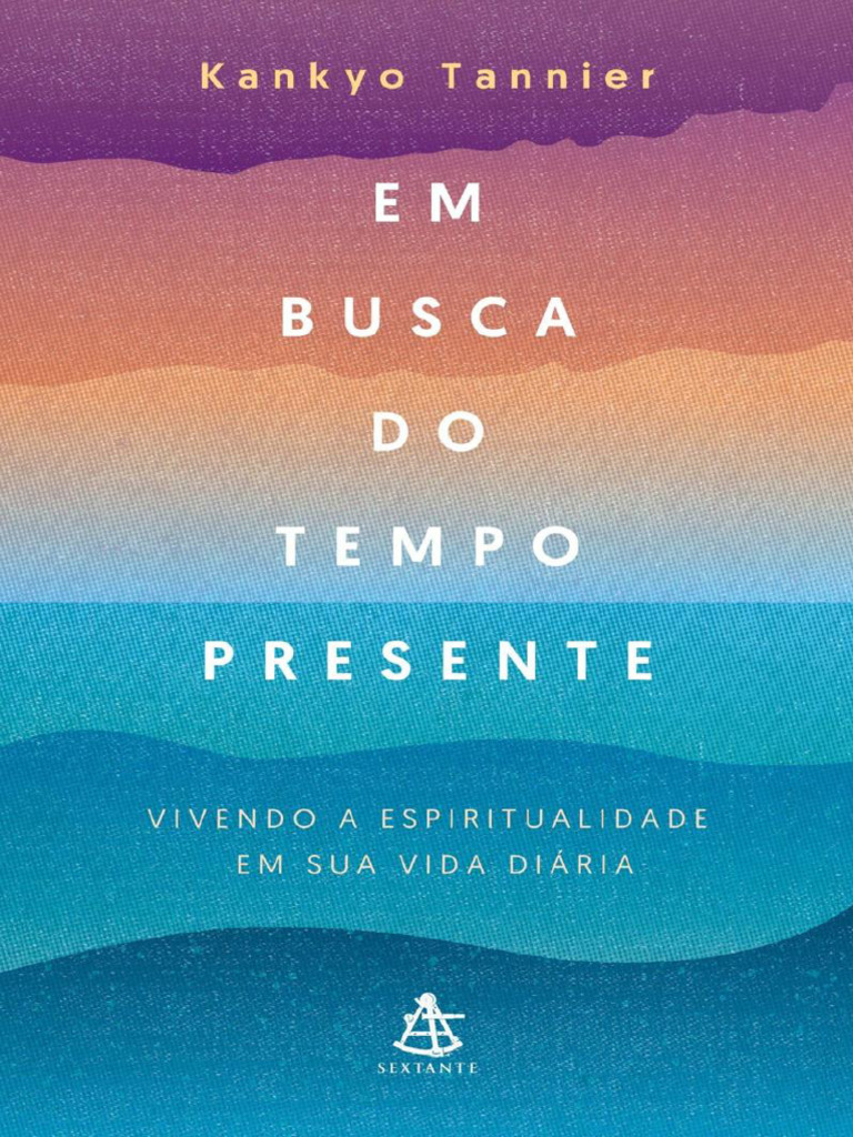 TANNIER, Kankyo. em Busca Do Tempo Presente | PDF