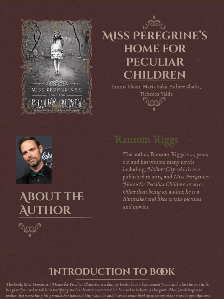 Miss Peregrines Home for Peculiar Chilldren Slideshow | PDF