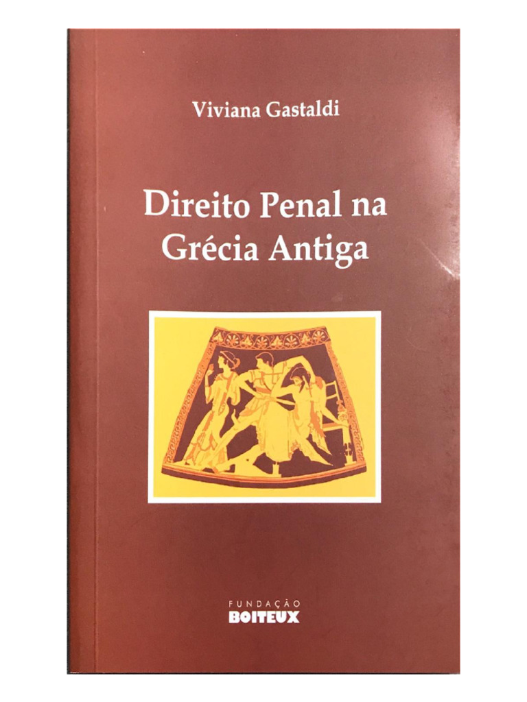 Direito Penal Na Grecia Antiga Viviana Gastaldi 3 PDF Free | PDF