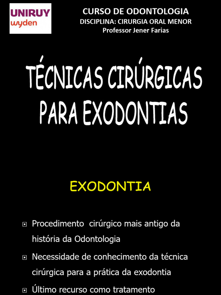 Técnicas Cirúrgicas Exodontia | PDF