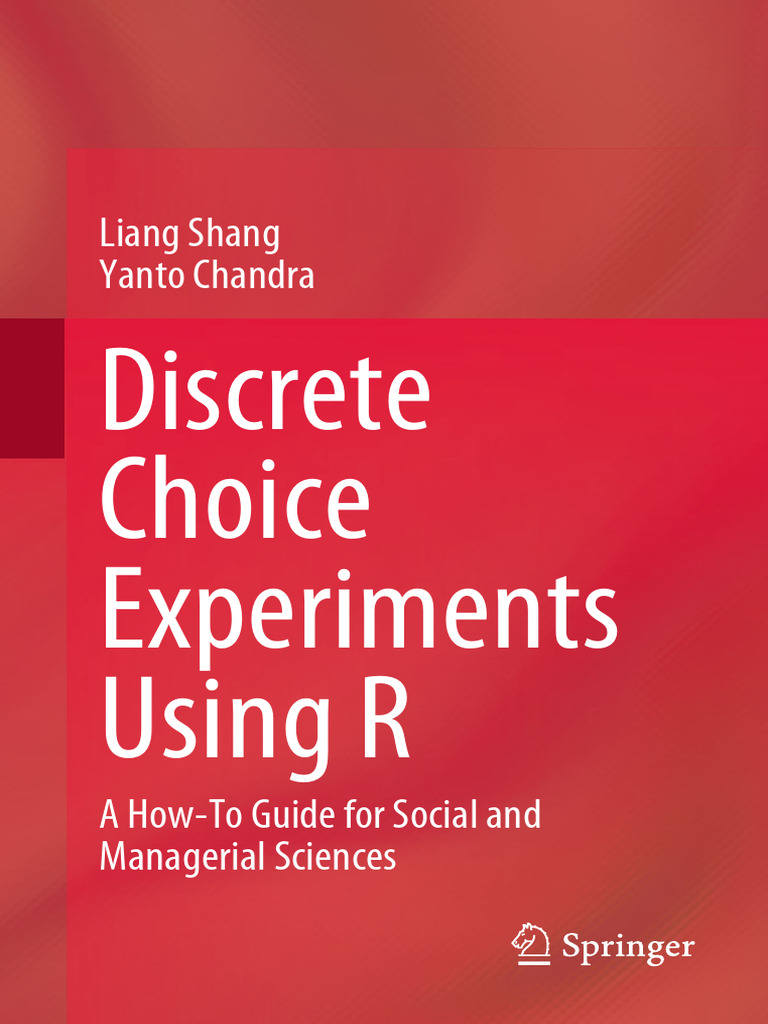 Discrete Choice Experiments Using R - A How-To Guide For - Shang Liang, Yanto Chandra - 2023 | PDF
