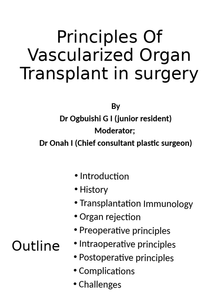 Principles of Vascularised Organ Transplant | PDF