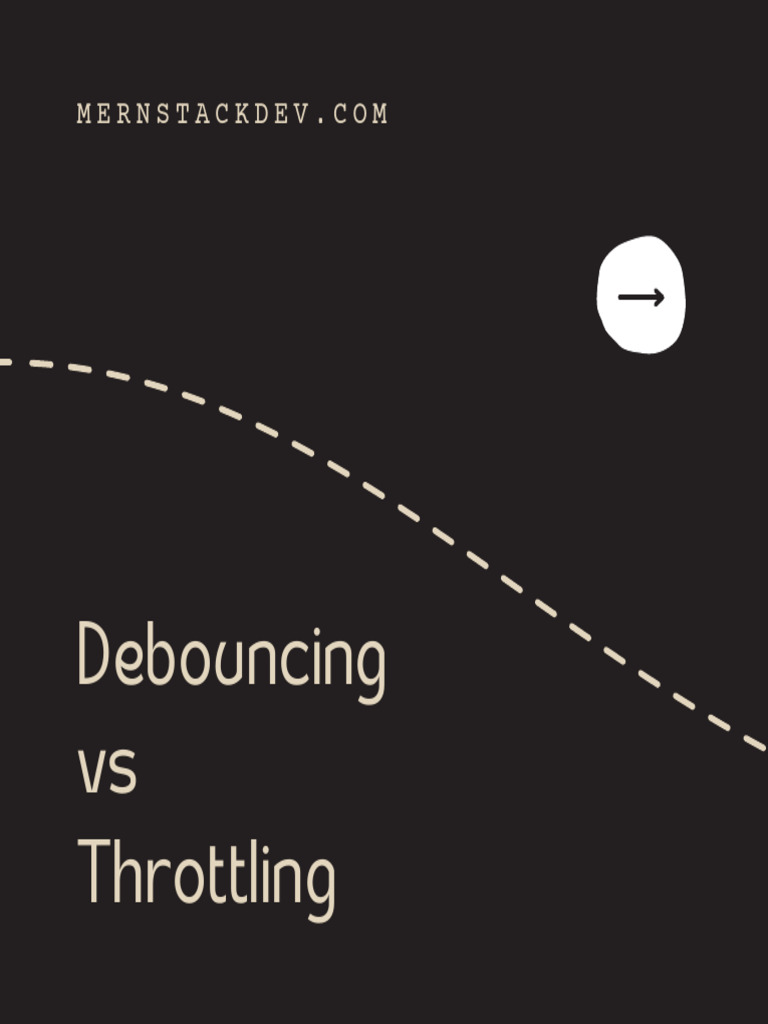 Debouncing Vs Throttling | PDF
