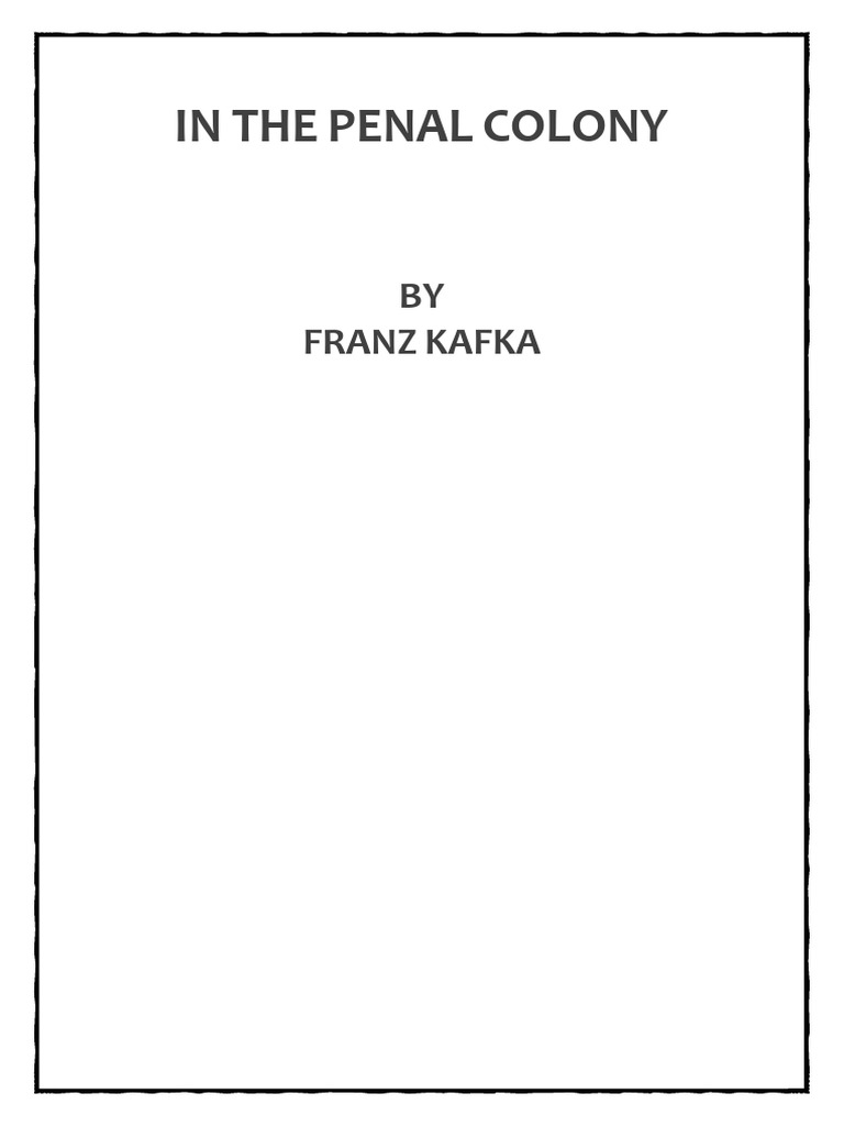 04. in the Penal Colony Author Franz Kafka | PDF