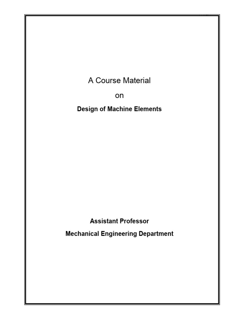 Design of Machine Elements NEW EDITED | PDF