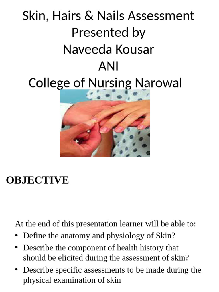 Nursing Skin Assessment Guide | PDF | Nail (Anatomy) | Art