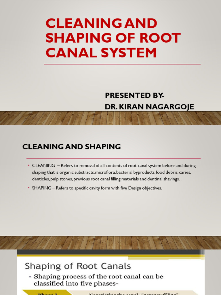 Cleaning and Shaping of Root Canal System1 | PDF | Dentistry Branches