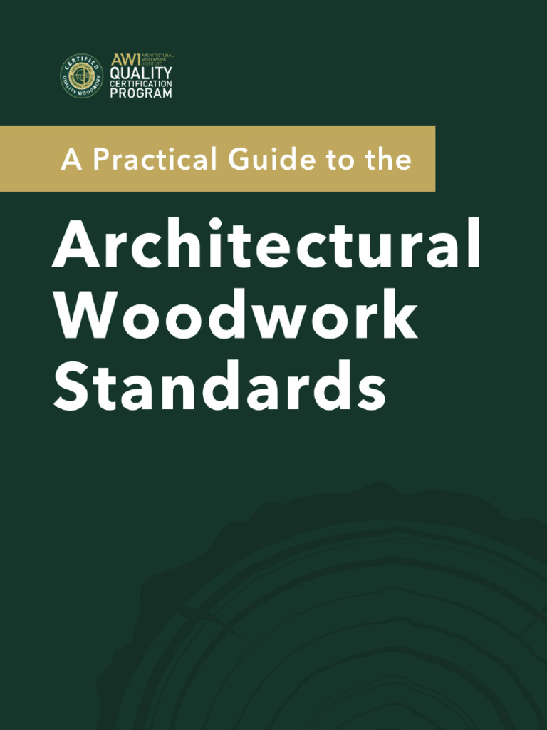 A Practical Guide To The Architectural Woodwork Standards | PDF