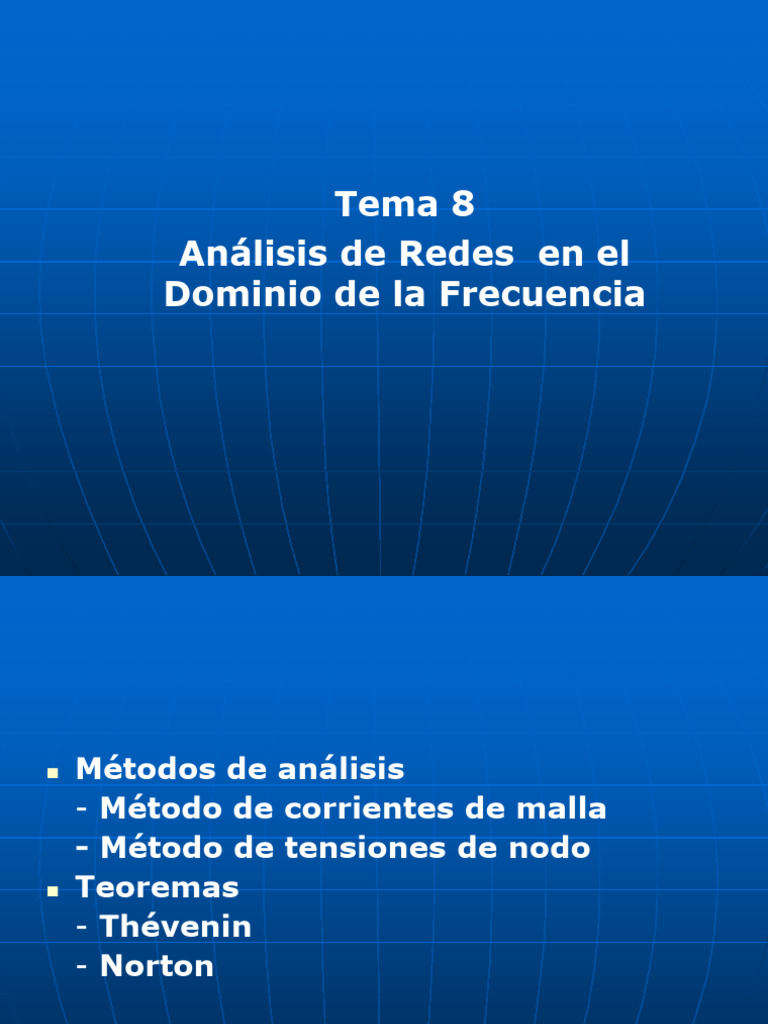 Capitulo 7 Analisis de Redes en El Dominio de La Frecuencia (Tema 8 Texto) | PDF