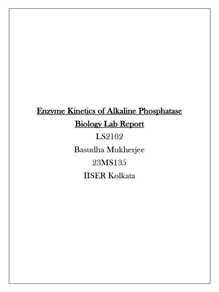 Enzyme Kinetics of Alkaline Phosphatase-23MS135 | PDF