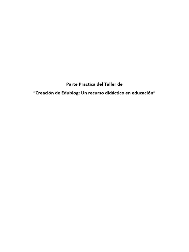 Parte Practica Del Taller de Edublog | PDF | Blog | Crecimiento personal y profesional