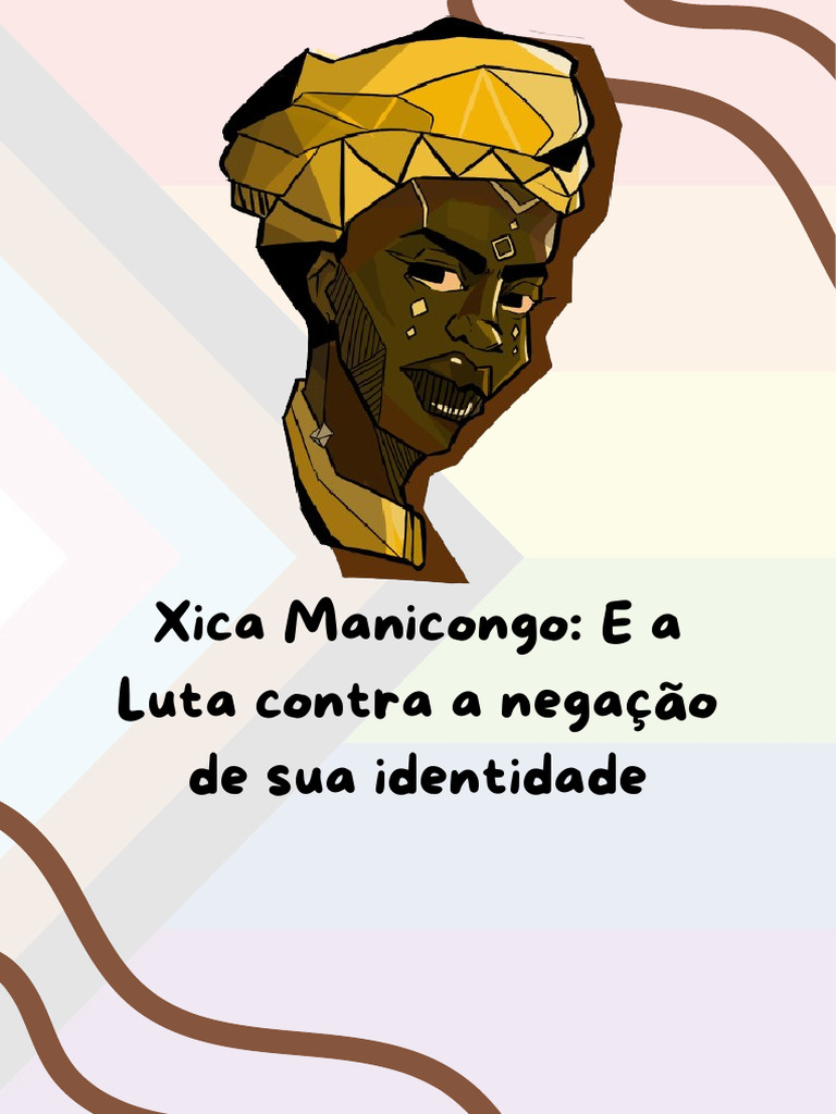 Xica Manicongo E A Luta Conta A Negação de Sua Identidade | PDF