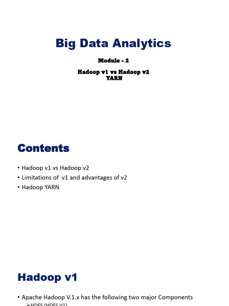 Big Data Analytics: Module - 2 Hadoop v1 Vs Hadoop v2 Yarn | PDF