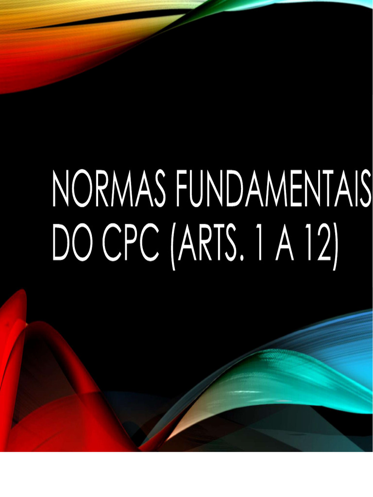 P2 Normas Fundamentais Do CPC (Arts. 1 A 12) | PDF