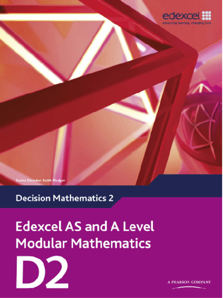 Edexcel As and A Level Modular Mathematics - Decision Mathematics 2 ...