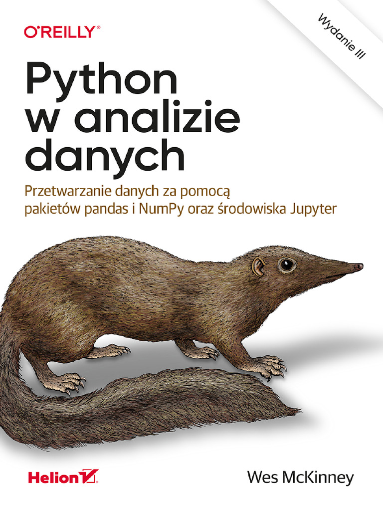 Python W Analizie Danych Przetwarzanie Danych Za Pomoca Pakietow Pandas ... Python W Analizie Danych Przetwarzanie Danych Za Pomoca Pakietow Pandas ...