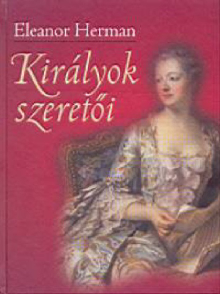 Eleanor Herman - Királyok Szeretői | PDF