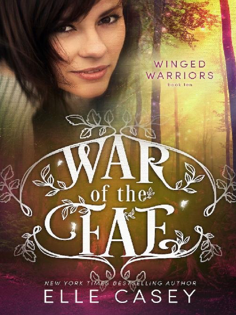 War of The Fae 10 - Winged Warriors - Elle Casey | PDF