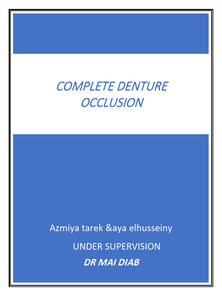Complete Denture Occlusion | PDF | Dentures | Dentistry