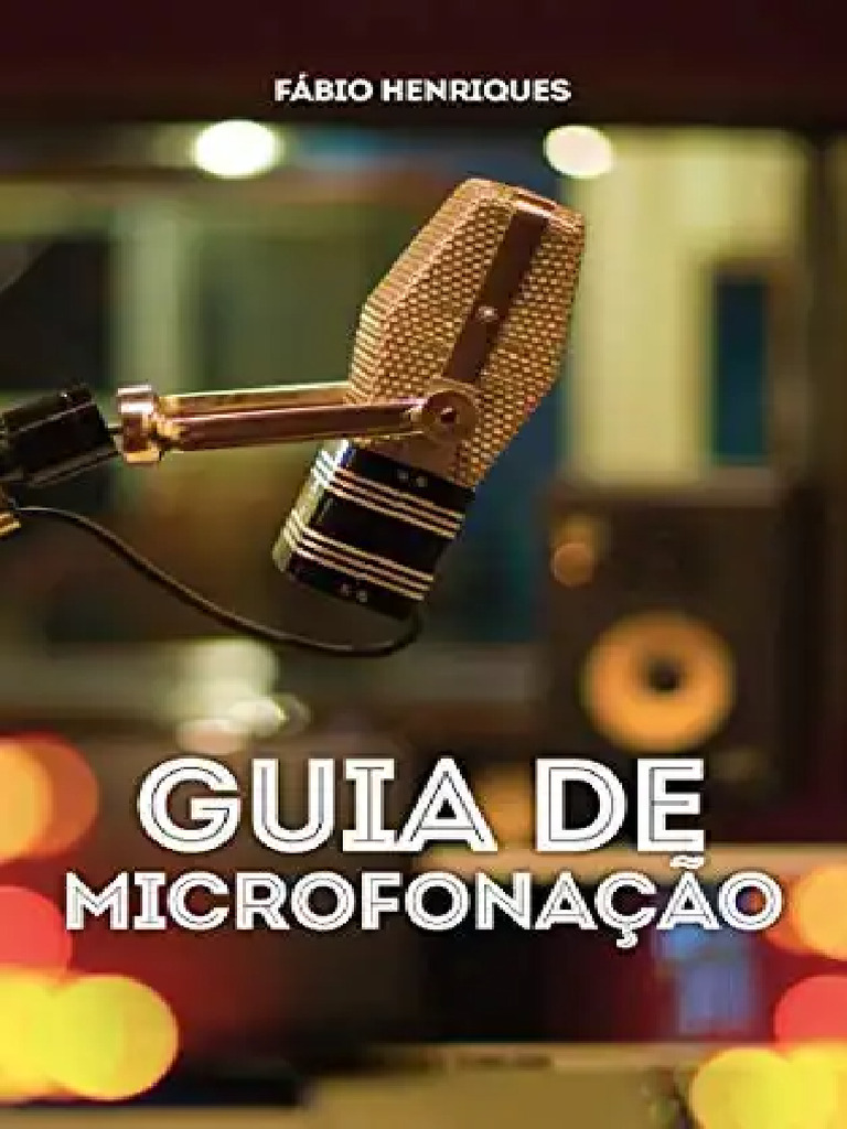 Guia de Microfonacao Fabio Henriques | PDF