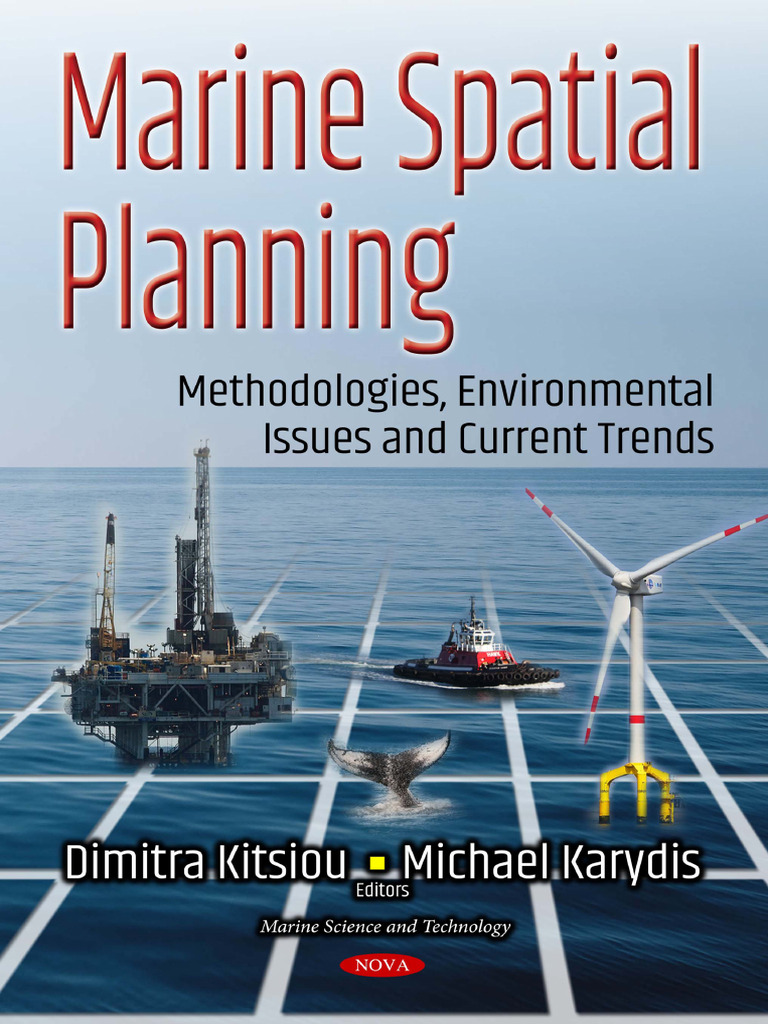 Marine Spatial Planning Methodologies Environmental Issues and Current ...