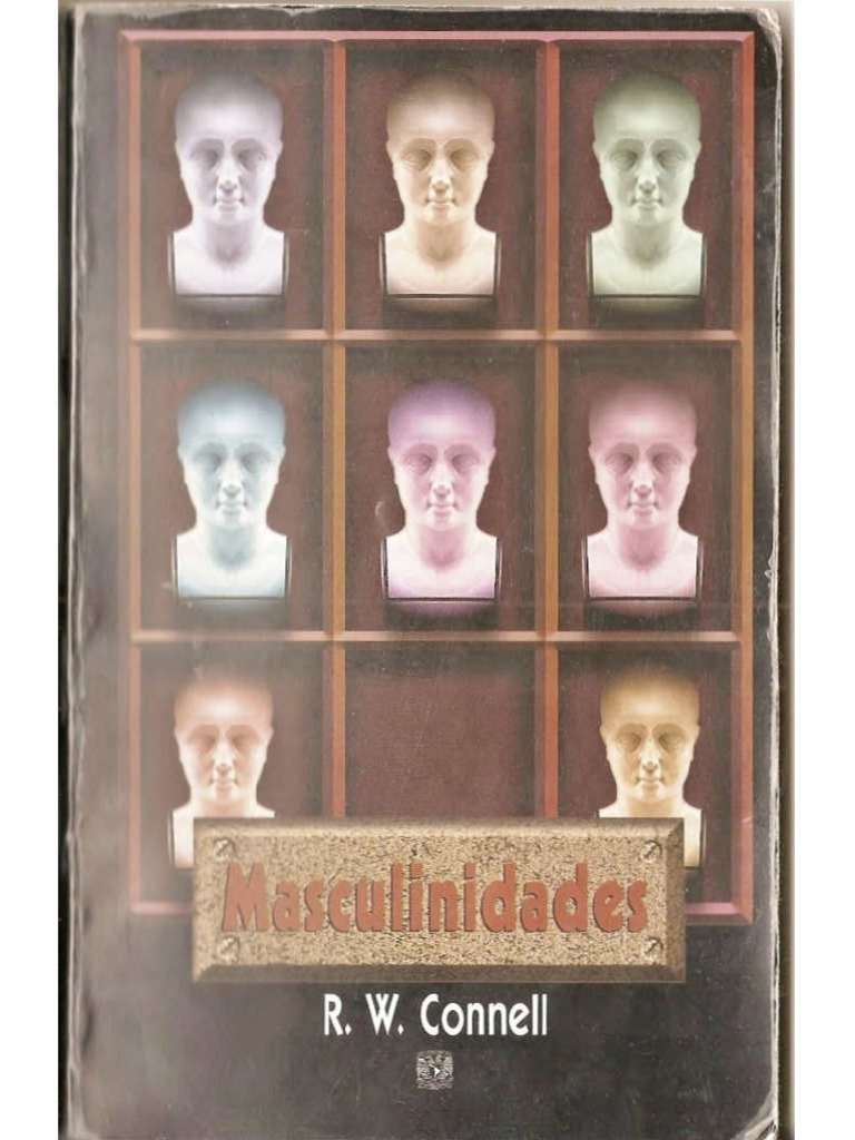 Masculinidades CONNELL R W UNAM PUEG | PDF