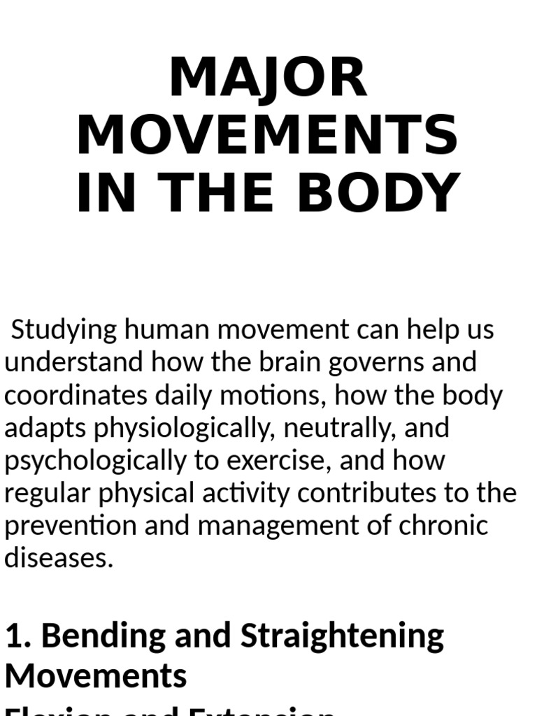 Major Movements in The Body | PDF