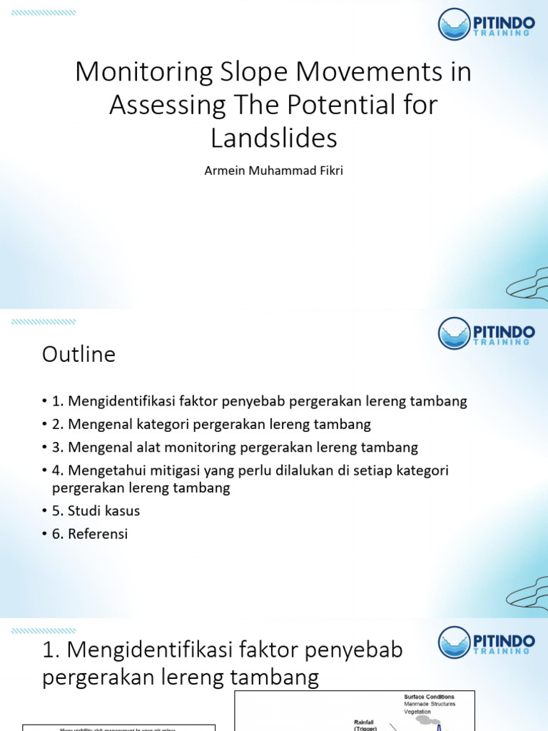 Monitoring Mining Slope Movements in Assesing The Potential For ...