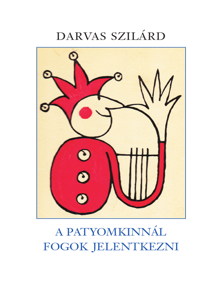 Darvas Szilárd - A Patyomkinnál Fogok Jelentkezni | PDF