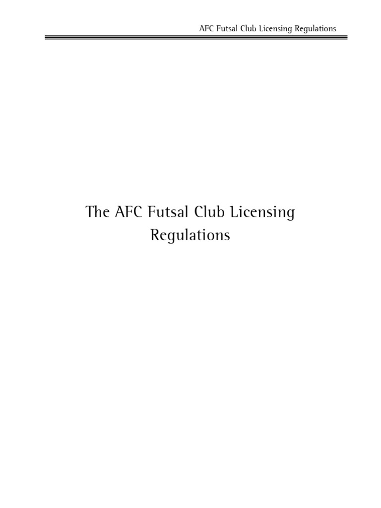AFC Futsal Club Licensing Regulations | PDF
