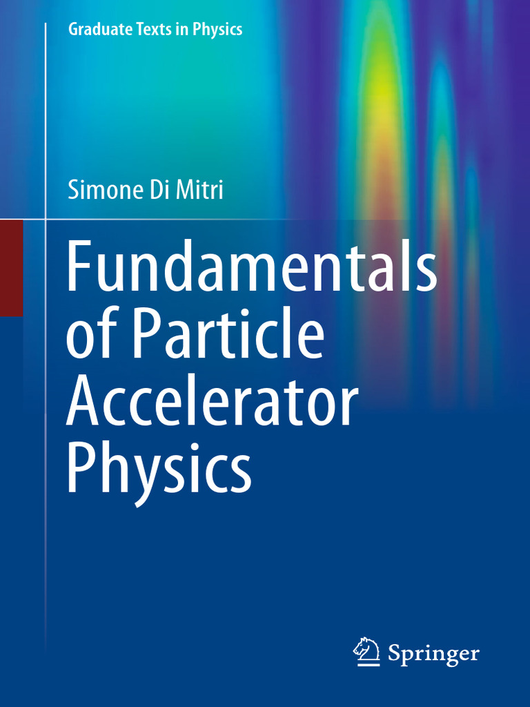 Fundamentals of Particle Accelerator Phy | PDF