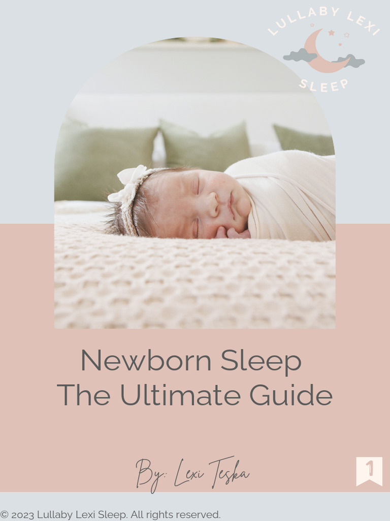 Lullaby Lexi Sleep Newborn Sleep Guide 2023 | PDF