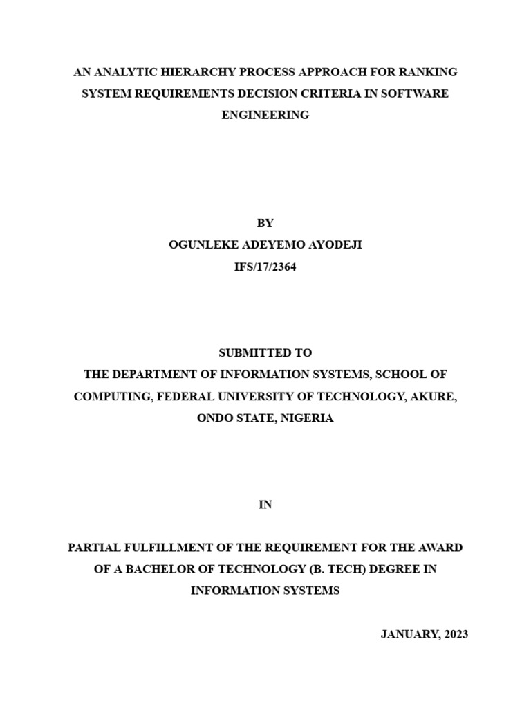 An Analytic Hierarchy Process Approach For Ranking System Requirements Decision Criteria In