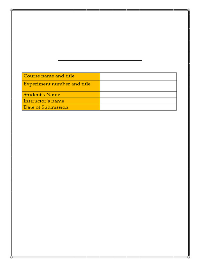 Laboratory Report: Course Name and Title Experiment Number and Title Student's Name Date of ...