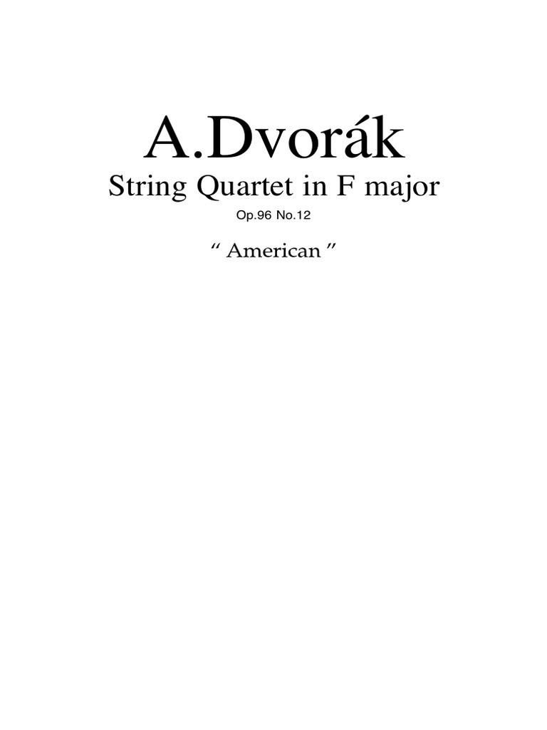 Dvorak America Quartet | PDF