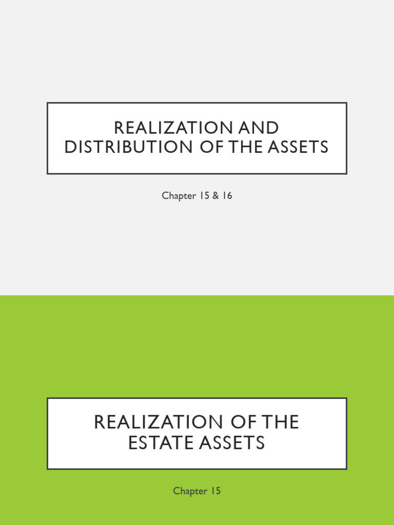 Realization AND DISTRIBUTION of The Estate Assets | PDF