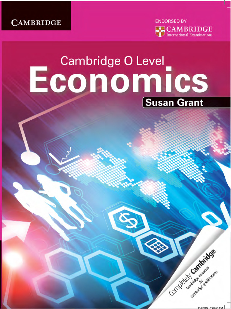 Cambridge O Level Economics Student Book, Susan Grant, Cambridge ...