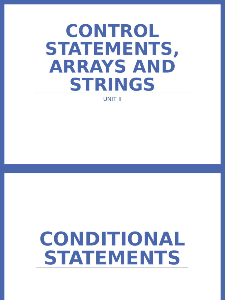 Unit II Control Statements, Arrays and Strings | PDF