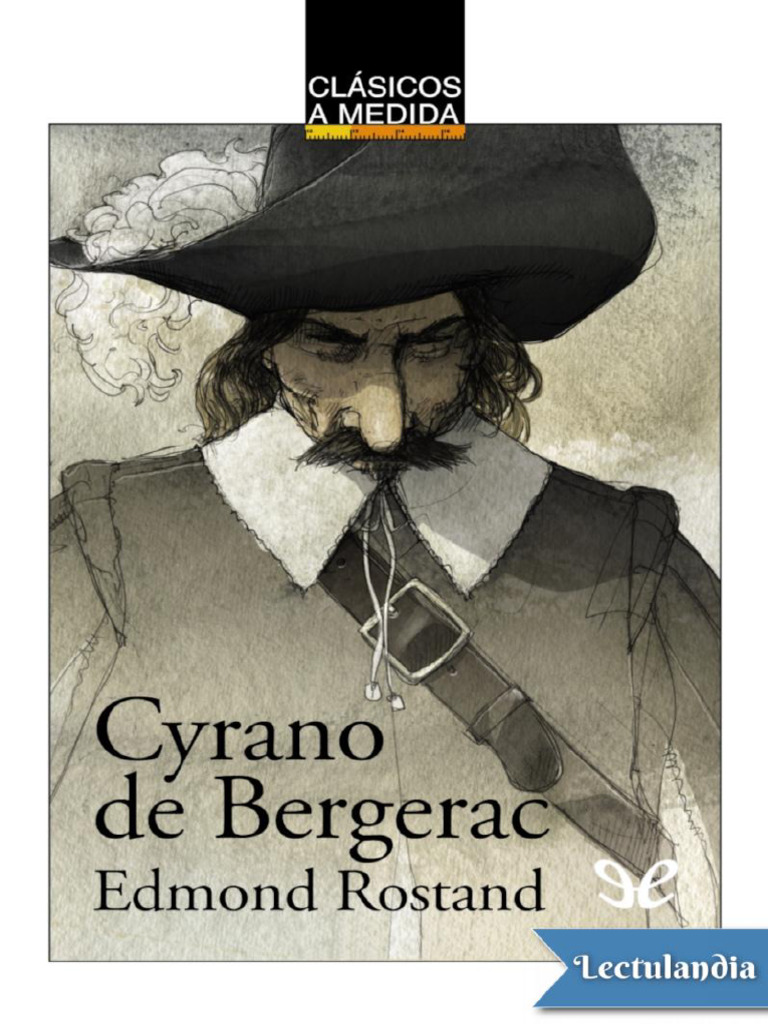 Cyrano de Bergerac - Edmond Rostand | PDF